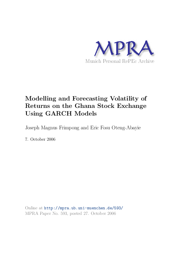 Pdf Modelling And Forecasting Volatility Of Returns On The Ghana