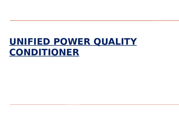 (PPT) UNIFIED POWER QUALITY CONDITIONER