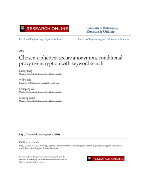 Pdf Chosen Ciphertext Secure Anonymous Conditional Proxy Re Encryption With Keyword Search