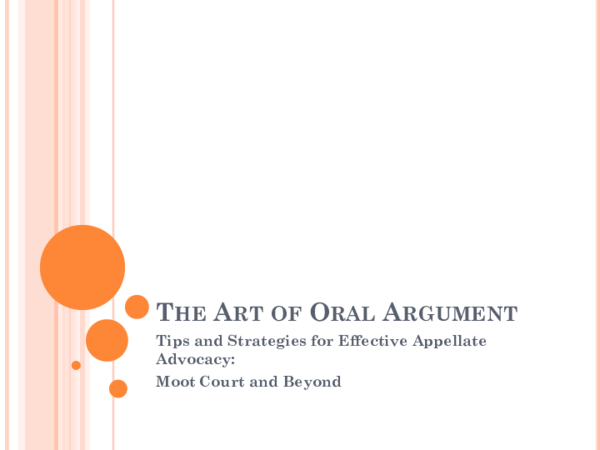 (PDF) THE ART OF ORAL ARGUMENT Tips and Strategies for Effective ...