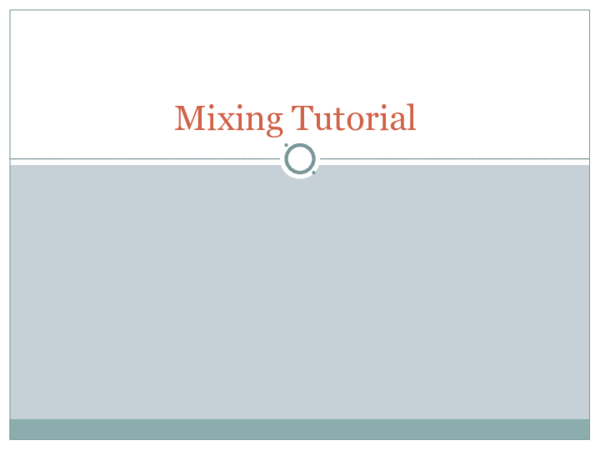 (PPT) Mixing Tutorial