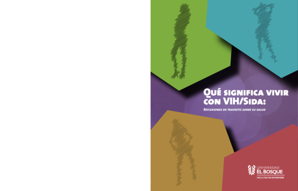 (PDF) Qué significa vivir con VIH-Sida. Reflexiones de travestis sobre ...