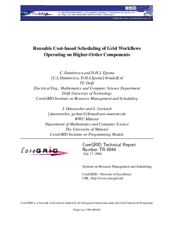 Pdf Reusable Cost Based Scheduling Of Grid Workflows Operating On Higher Order Components