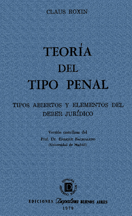 Roxin, claus - teoria del tipo penal