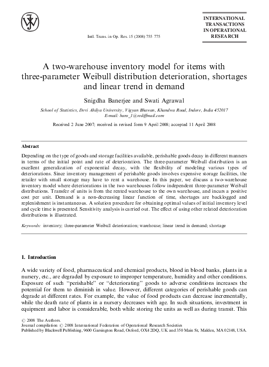 Pdf A Two Warehouse Inventory Model For Items With Three Parameter Weibull Distribution