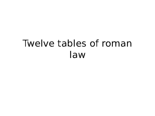 (PPT) Twelve tables of roman law