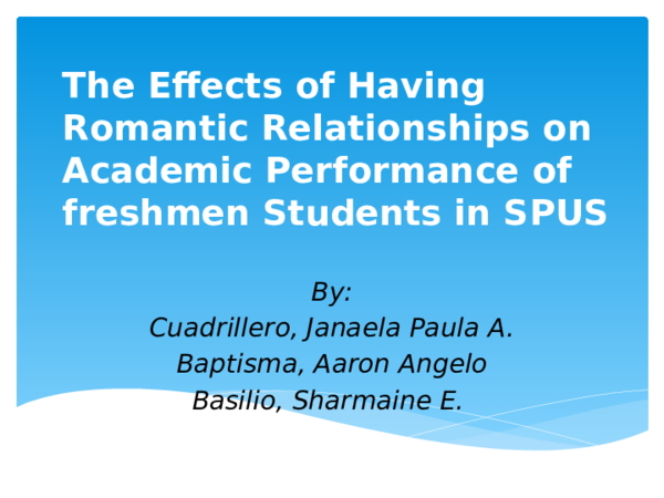 (PPT) The Effects of Having Romantic Relationships on Academic ...