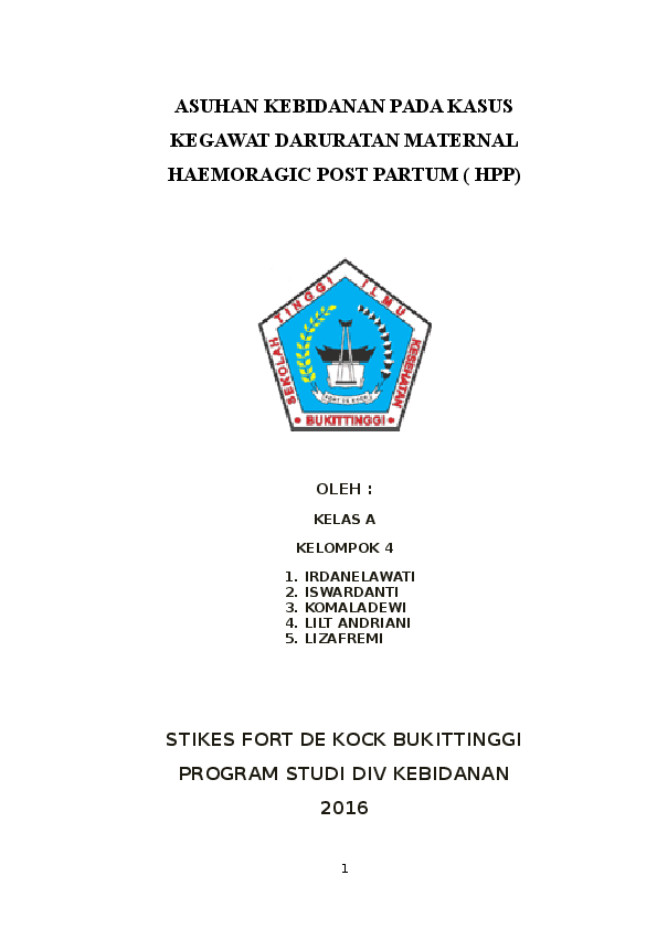 (DOC) ASUHAN KEBIDANAN PADA KASUS KEGAWAT DARURATAN MATERNAL HAEMORAGIC POST PARTUM ( HPP