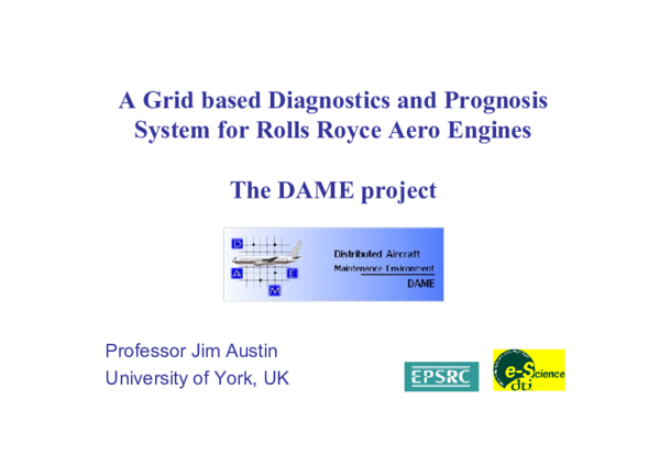 (PDF) A grid based diagnostics and prognosis system for rolls royce aero engines: the DAME project