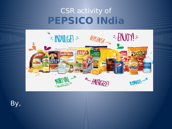 (PPT) Pepsico India CSR Activity