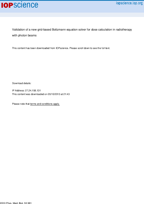 Pdf Validation Of A New Grid Based Boltzmann Equation Solver For Dose Calculation In