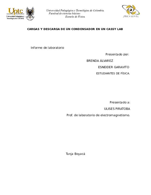 (DOC) CARGAS Y DESCARGA DE UN CONDENSADOR EN UN CASSY LAB Presentado a ...