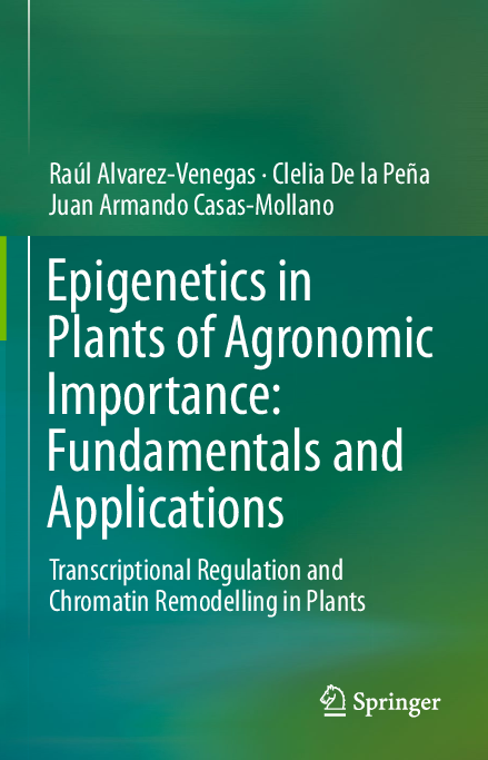 (PDF) Epigenetics in Plants of Agronomic Importance: Fundamentals and ...