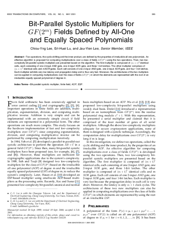 (PDF) Bit-Parallel Systolic Multipliers for GF(2m) Fields Defined by All-One and Equally Spaced ...