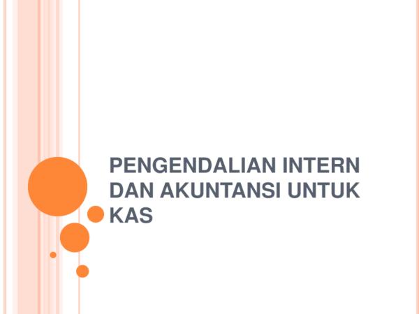 (PDF) PENGENDALIAN INTERN DAN AKUNTANSI UNTUK KAS