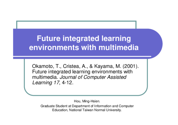 (PDF) Future integrated learning environments with multimedia