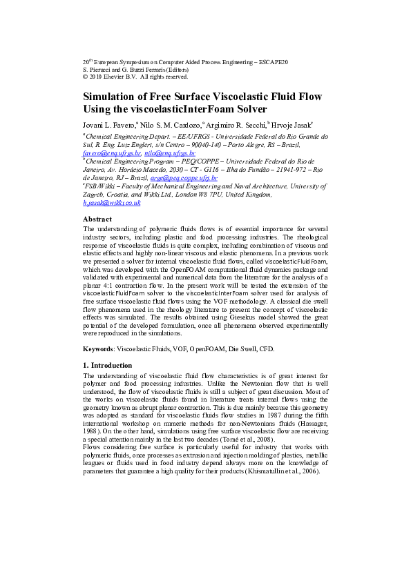 Pdf Simulation Of Free Surface Viscoelastic Fluid Flow Using The Viscoelasticinterfoam Solver