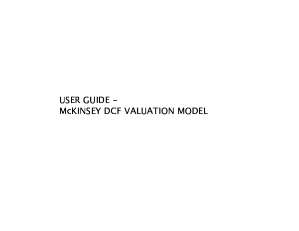 (PDF) USER GUIDE - McKINSEY DCF VALUATION MODEL Introduction to the ...