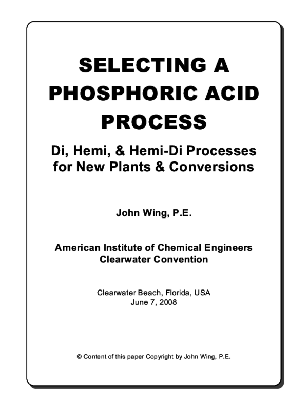 SELECTING A PHOSPHORIC ACID PROCESS Di, Hemi, & Hemi-Di Processes for ...