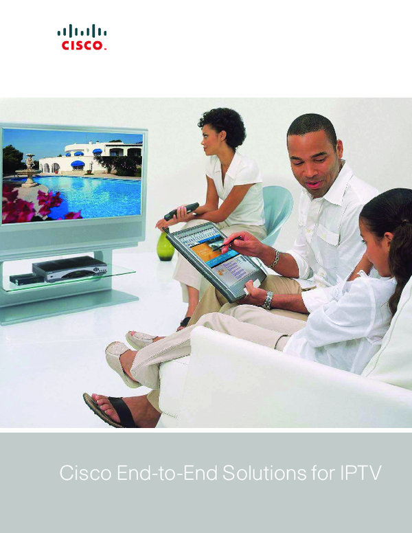(PDF) Cisco End-to-End Solutions for IPTV