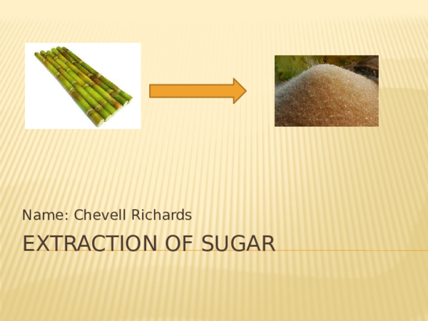 (PPT) Extraction of sugar
