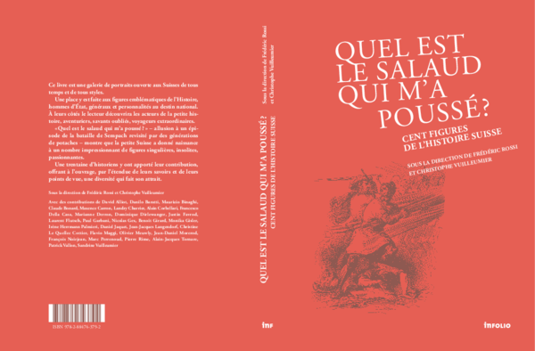 (PDF) Quel est le salaud qui m'a poussé ? Cent figures de l'histoire suisse