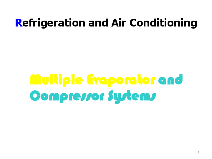 (PDF) Multiple Evaporator and Compressor Systems Refrigeration and Air ...