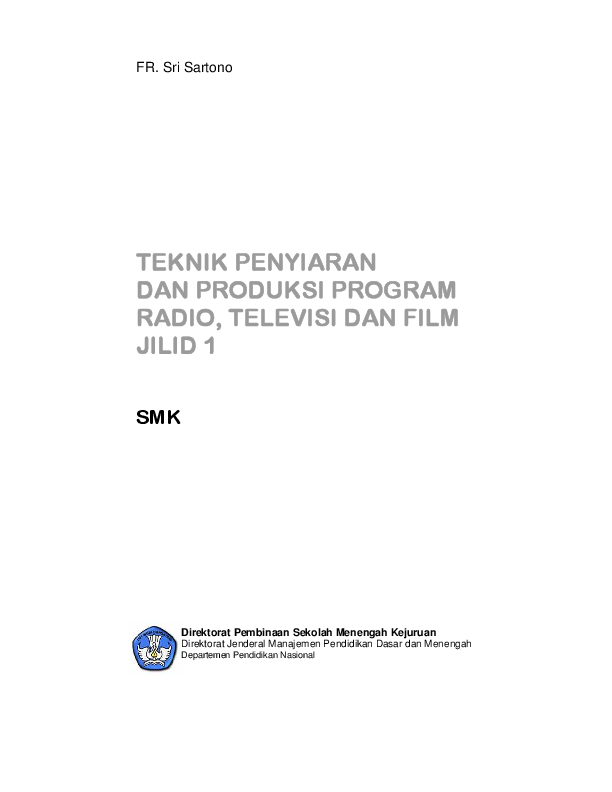 (PDF) Teknik Penyiaran Dan Produksi Program TV, Film, Radio Jilid
