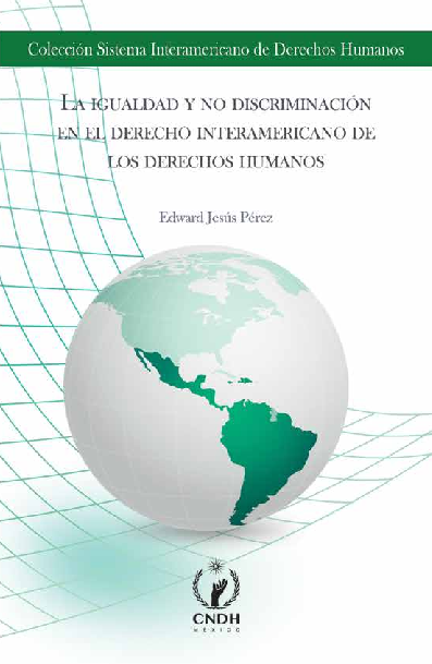 (PDF) La Igualdad y No Discriminación en el Derecho Interamericano de los Derechos Humanos ...