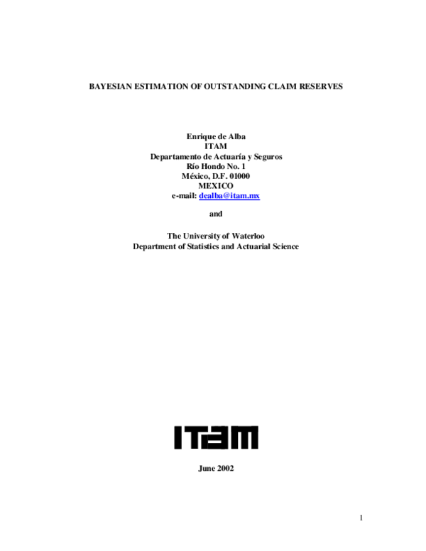 (PDF) BAYESIAN ESTIMATION OF OUTSTANDING CLAIM RESERVES | Miguel Juarez ... (PDF) BAYESIAN ESTIMATION OF OUTSTANDING CLAIM RESERVES | Miguel Juarez ...