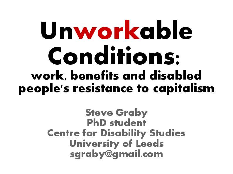 (PDF) Unworkable Conditions: work, benefits and disabled people's ...