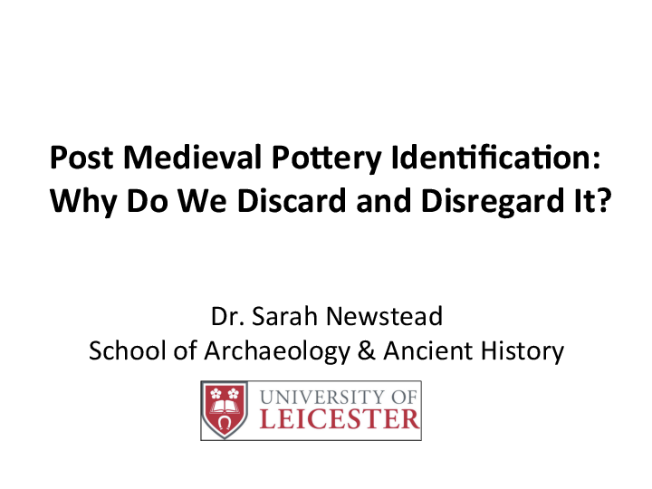 (PDF) Post Medieval Pottery Identification: Why Do We Discard and ...