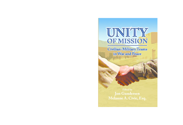 (PDF) Unity of Mission: Civilian-Military Teams in War and Peace