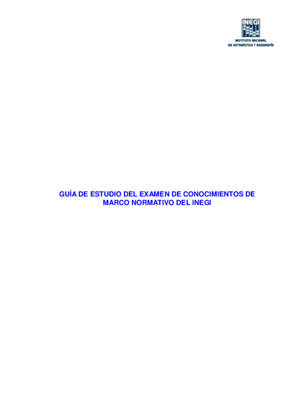 (PDF) GUÍA DE ESTUDIO DEL EXAMEN DE CONOCIMIENTOS DE MARCO NORMATIVO DEL INEGI