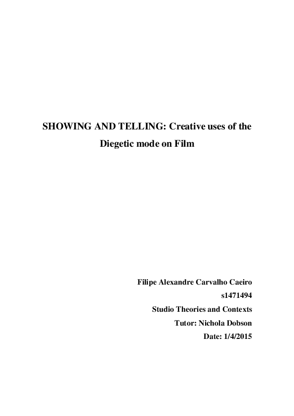 (PDF) SHOWING AND TELLING: Creative uses of the Diegetic mode on Film