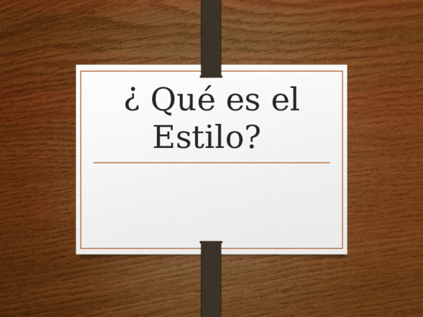 (PPT) Qué es el Estilo