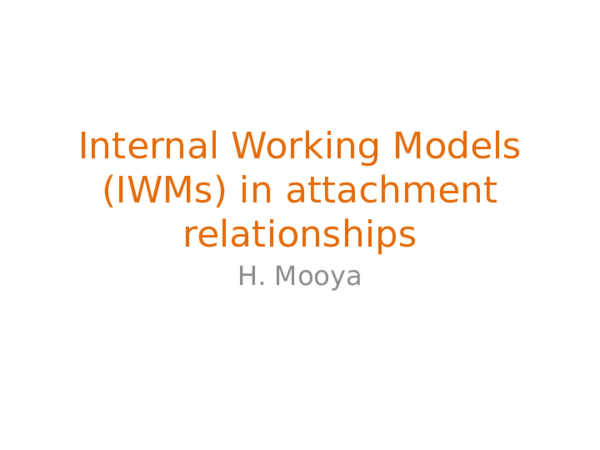 (PPT) Internal Working Models IWMs in attachment