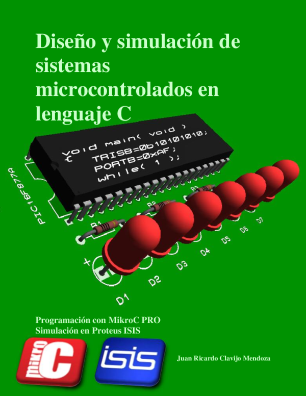 (PDF) Libro simulacion mikroc | Andrew Ali Castañon Martinez - Academia.edu