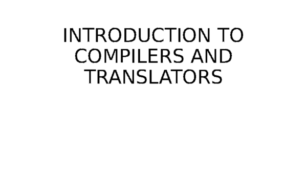 (PPT) Lecture 1 Intro COMPILERS | Maxwell Sukah - Academia.edu
