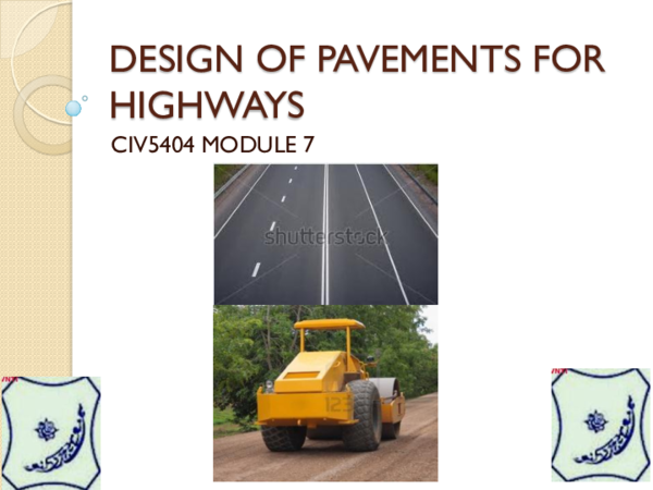 (PDF) DESIGN OF PAVEMENTS FOR HIGHWAYS CIV5404 MODULE 7