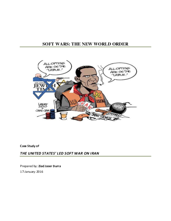 (PDF) SOFT WARS: THE NEW WORLD ORDER, THE UNITED STATES' LED SOFT WAR ...