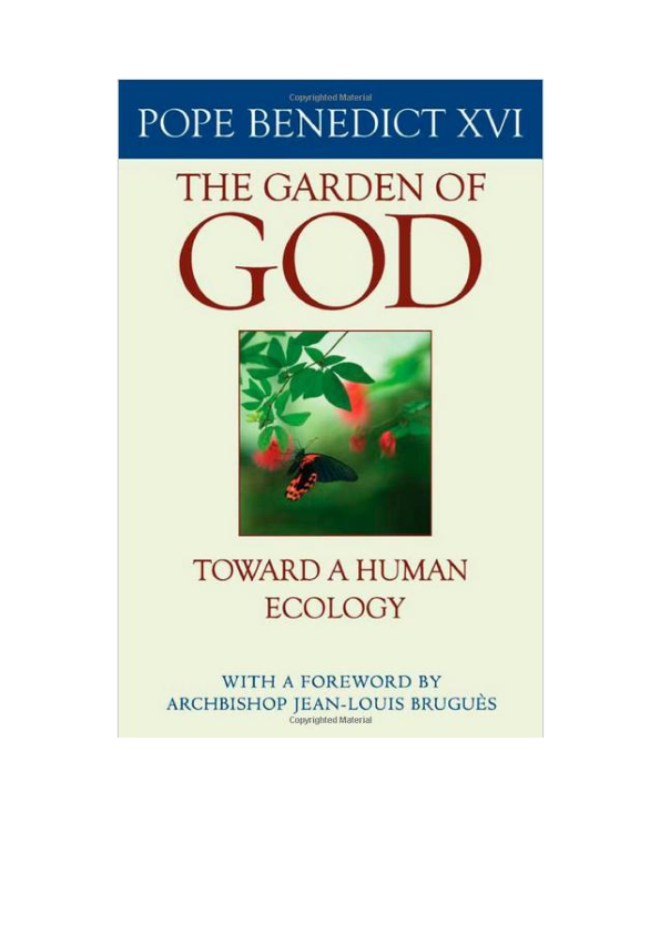 Pope Benedict XV, The Garden of God: Toward a Human Ecology , edited by ...