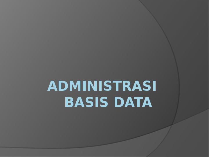 (PPT) Administrasi basis data