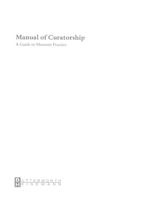 (PDF) Manual of Curatorship A Guide to Museum Practice