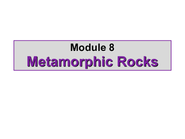(PDF) Module 8 Metamorphic Rocks