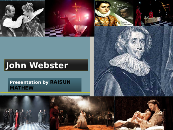 (PPT) John Webster Biography