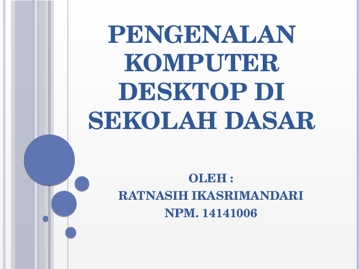 (PPT) PENGENALAN KOMPUTER DESKTOP DI SEKOLAH DASAR