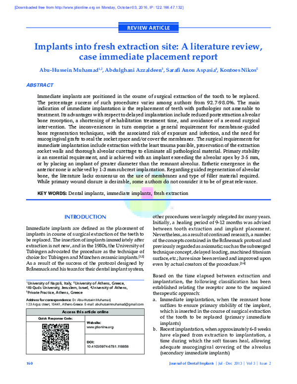 Implants into fresh extraction site: A literature review, case immediate placement report