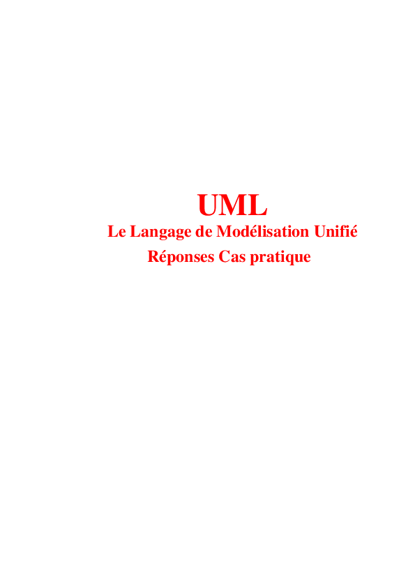 Pdf Uml Le Langage De Modélisation Unifié Réponses Cas Pratique