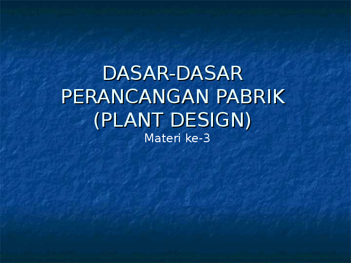 . Dasar Dasar Perancangan Pabrik Plant Design